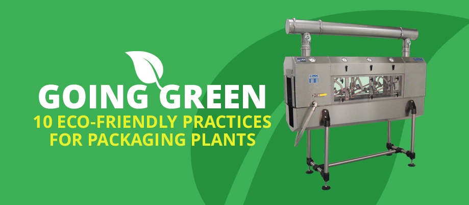 Going Green: 10 Eco-Friendly Practices for Packaging Plants