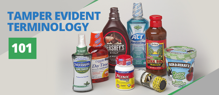 Tamper Evident Terminology 101